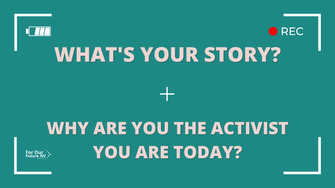 Share your story with us - For Our Future Action Fund: Nevada